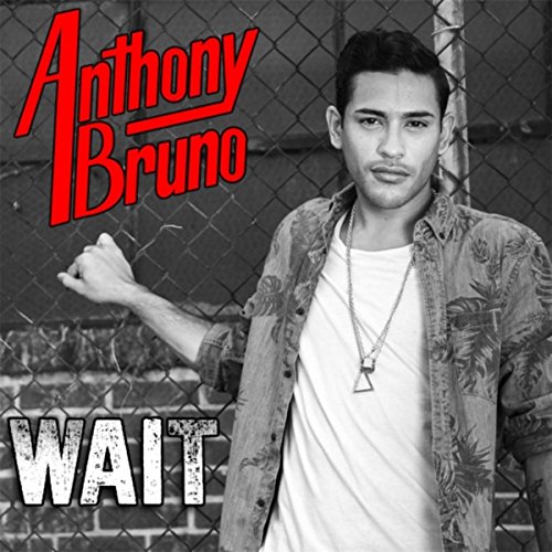 Play Wait by Anthony Bruno on Amazon Music