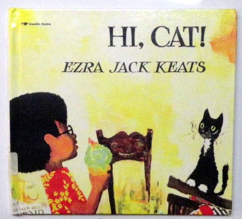 Hi, Cat!: Keats, Ezra Jack: 9780606007979: Amazon.com: Books