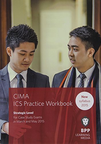 CIMA Strategic E3, F3 & P3 Integrated Case Study: Practice Workbook ...
