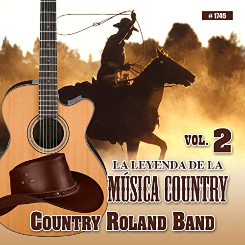 Amazon.com: La Leyenda De La Musica Country, Vol. 2 : Country Roland ...