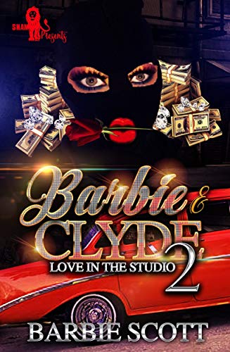 Barbie and Clyde 2: Love In The Studio - Kindle edition by Scott ...
