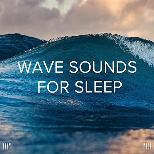 Play !!!" Wave sounds for sleep "!!! by Ocean Sounds, Ocean Waves For ...