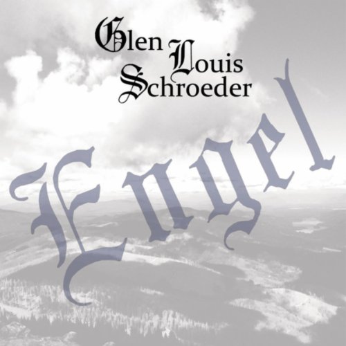 Amazon.co.jp: Engel : Glen Louis Schroeder: デジタルミュージック