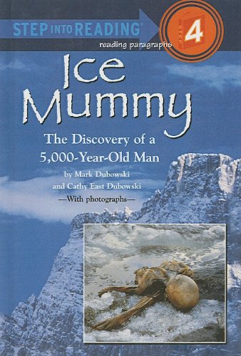 Ice Mummy: The Discovery of a 5,000-Year-Old Man (Step Into Reading: A ...