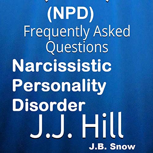 Amazon.com: Narcissistic Personality Disorder (NPD): Frequently Asked ...
