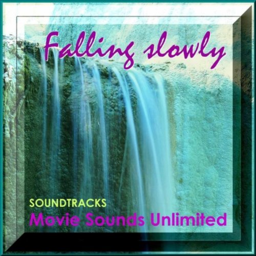 Play Falling Slowly (Soundtracks) by Movie Sounds Unlimited on Amazon Music