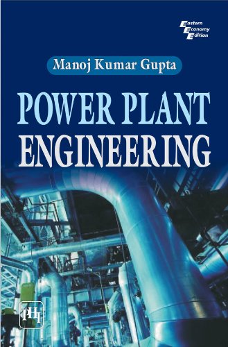POWER PLANT ENGINEERING, Gupta, Manoj Kumar, eBook - Amazon.com