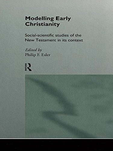 Modelling Early Christianity: Social-Scientific Studies of the New ...