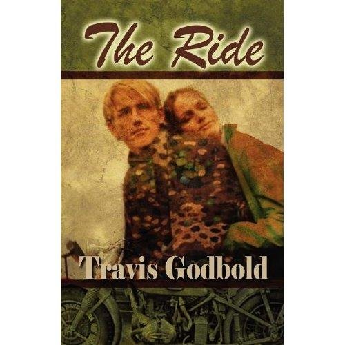 The Ride eBook : Godbold, Travis: Amazon.co.uk: Books