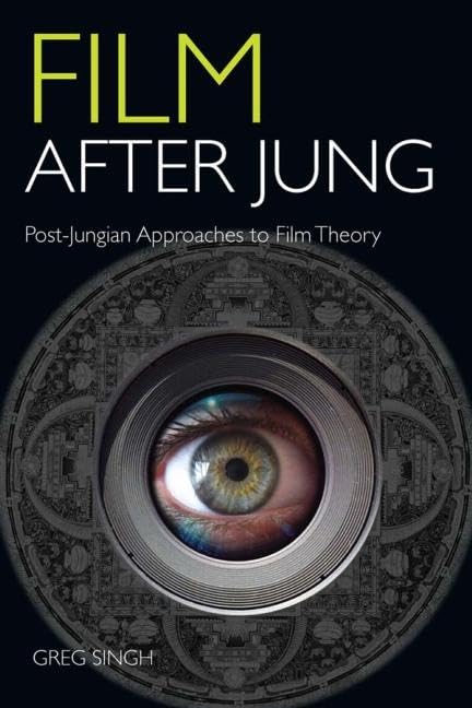 Snapklik.com : Film After Jung: Post-Jungian Approaches To Film Theory