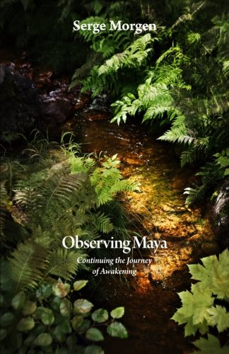 Amazon.com: Observing Maya: Continuing the Journey of Awakening ...