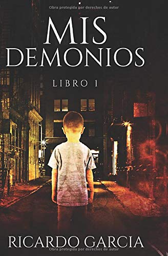 Amazon.com: Mis Demonios: Libro 1 (Spanish Edition): 9781096883302 ...