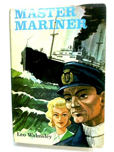 Master Mariner: Amazon.co.uk: Walmsley, Leo: 9780856179044: Books