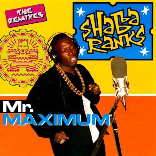 Play Mr. Maximum (The Remixes) by Shabba Ranks on Amazon Music