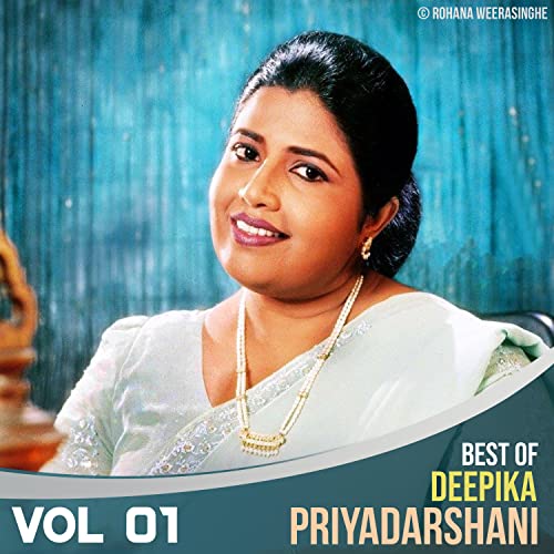 Amazon MusicでRohana Weerasinghe & Deepika PriyadarshaniのBest Of Deepika Priyadarshani, Vol. 01を再生する