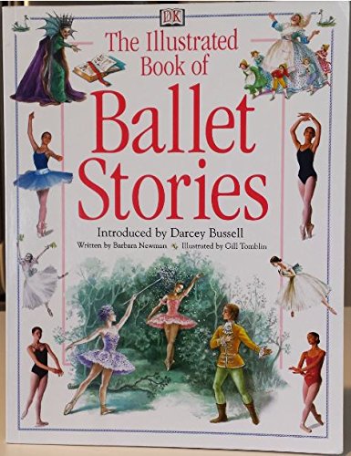 The Illustrated Book of Ballet Stories: Darcy Bussell: Amazon.com: Books