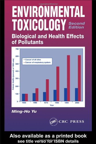 Environmental Toxicology: Biological and Health Effects of Pollutants ...