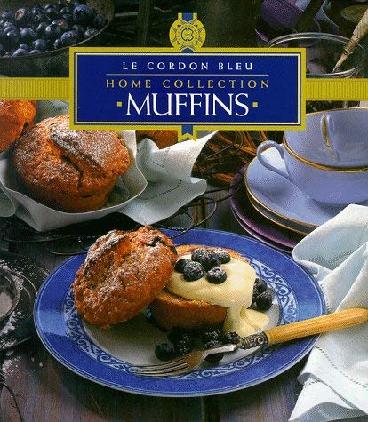 "Le Cordon Bleu" Home Collection: Muffins ("Le Cordon Bleu" Home ...