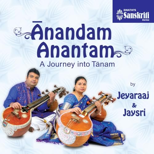 Amazon.com: Anandam Anantam-A Journey into Tanam : Jeyaraaj & Jaysri ...