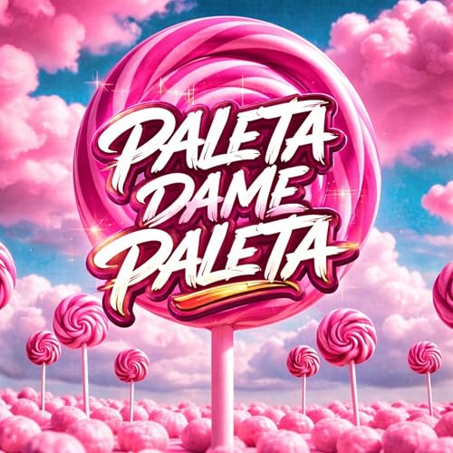 Play Paleta Dame Paleta (Feat Dj Jhonatan Peru) by El Rey Del Mixtape ...