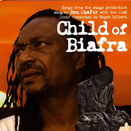 Amazon.com: Child Of Biafra : Ben Okafor: Digital Music