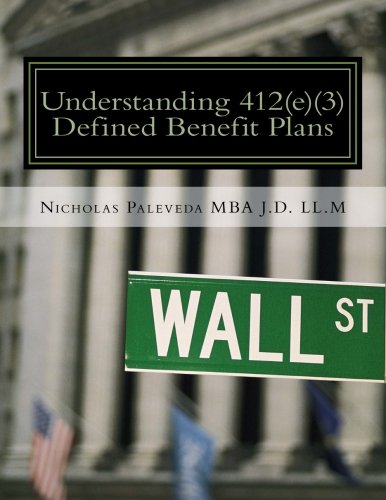 Understanding 412(e)(3) Defined Benefit Plans : Amazon.in: Books