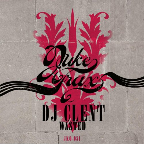 Amazon.com: Wasted [Explicit] : DJ Clent: Digital Music