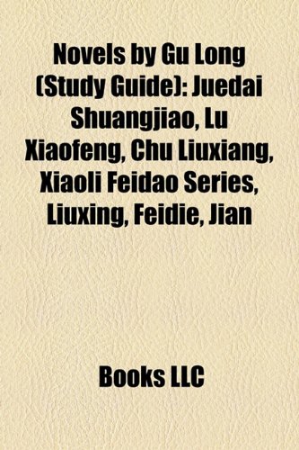 Buy Novels by Gu Long (Study Guide) Book Online at Low Prices in India ...