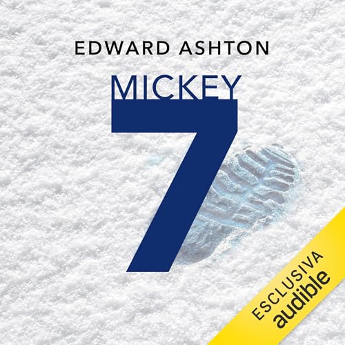 Amazon.com: Mickey7: A Novel (Audible Audio Edition): Edward Ashton ...