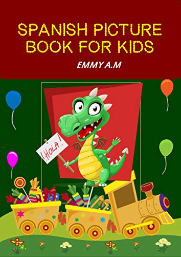 Amazon.co.jp: SPANISH PICTURE BOOK FOR KIDS : BASIC SPANISH WORDS FOR ...