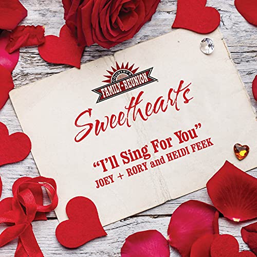 I'll Sing For You (Sweethearts) by Joey + Rory feat. Heidi Feek on ...