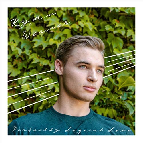 Amazon.com: Perfectly Logical Love : Ryan Werner: Digital Music