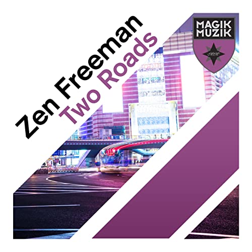 Écouter Two Roads par Zen Freeman sur Amazon Music Unlimited