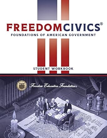 FreedomCivics - Student Edition: Foundations of American Government ...