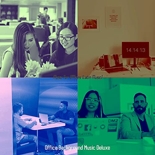 Music for Offices (Latin Music) de Office Background Music Deluxe en Amazon Music Unlimited
