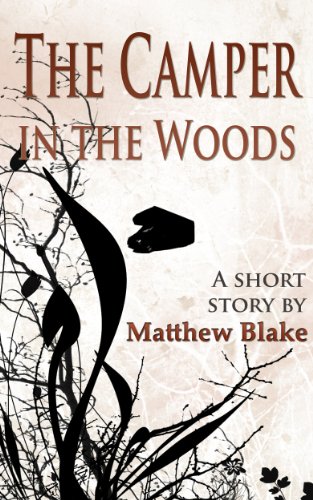 The Camper in the Woods - Kindle edition by Blake, Matthew. Literature ...