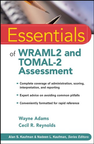 Essentials of WRAML2 and TOMAL-2 Assessment (Essentials of Psychological Assessment Book 55 ...