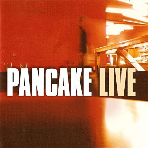 Amazon.co.jp: Live : パンケーキ: デジタルミュージック