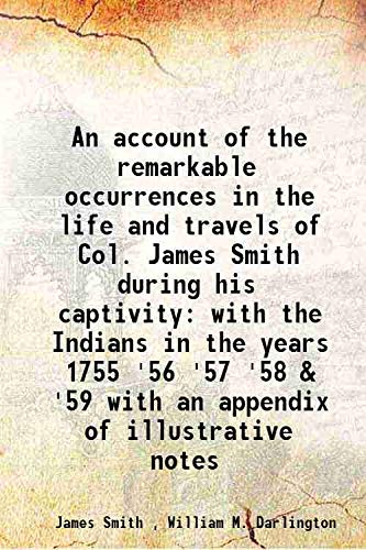 An account of the remarkable occurrences in the life and travels of Col ...