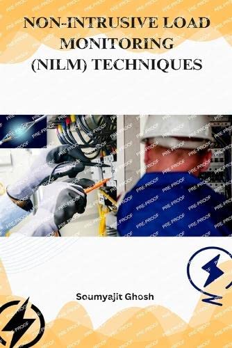 Non-Intrusive Load Monitoring (Nilm) Techniques : Ghosh, Soumyajit ...