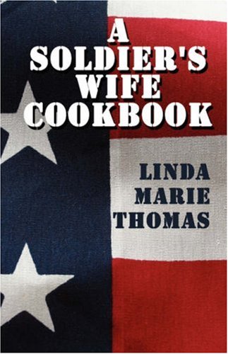 Buy A Soldier's Wife Cookbook Book Online at Low Prices in India | A ...
