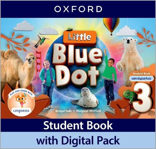 Buy Little Blue Dot: Level 3: Student Book with Digital Pack: Print ...