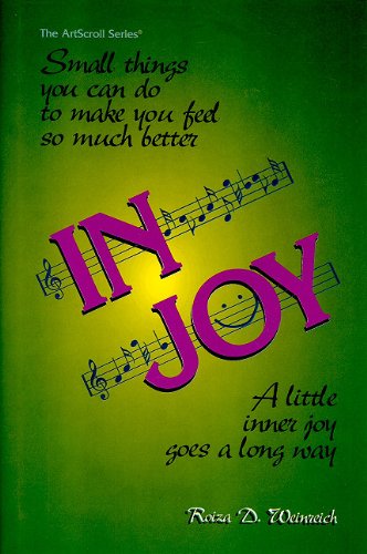 In Joy: A Little Inner Joy Goes a Long Way: Small Things You Can Do to ...