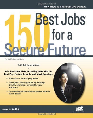 150 Best Jobs for a Secure Future (JIST's Best Jobs): Laurence Shatkin ...