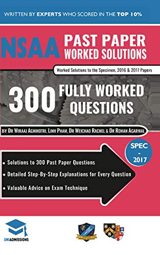 NSAA Past Paper Worked Solutions: Detailed Step-By-Step Explanations to ...