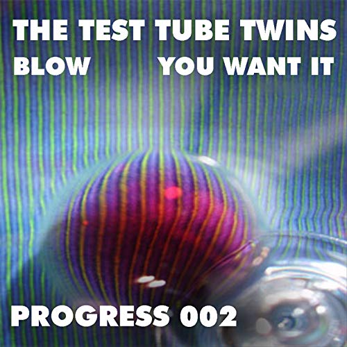 Amazon MusicでThe Test Tube TwinsのYou Want It / Blowを再生する