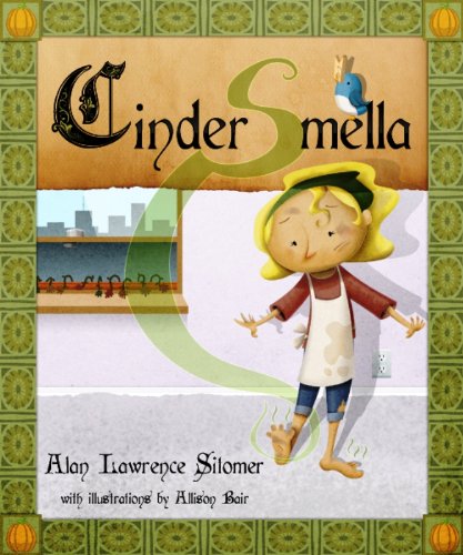 Cinder-Smella, A Timeless Tale of Stinky Feet - Kindle edition by ...