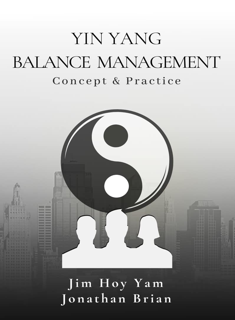 Amazon.com: Yin Yang Balance Management: Concept & Practice eBook : Yam ...