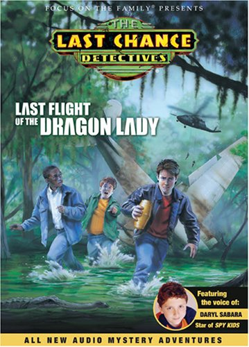 Last Flight of the Dragon Lady (Last Chance Detectives): Focus on the ...