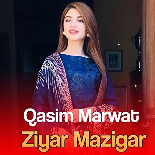 Écouter Ziyar Mazigar par Qasim Marwat sur Amazon Music Unlimited